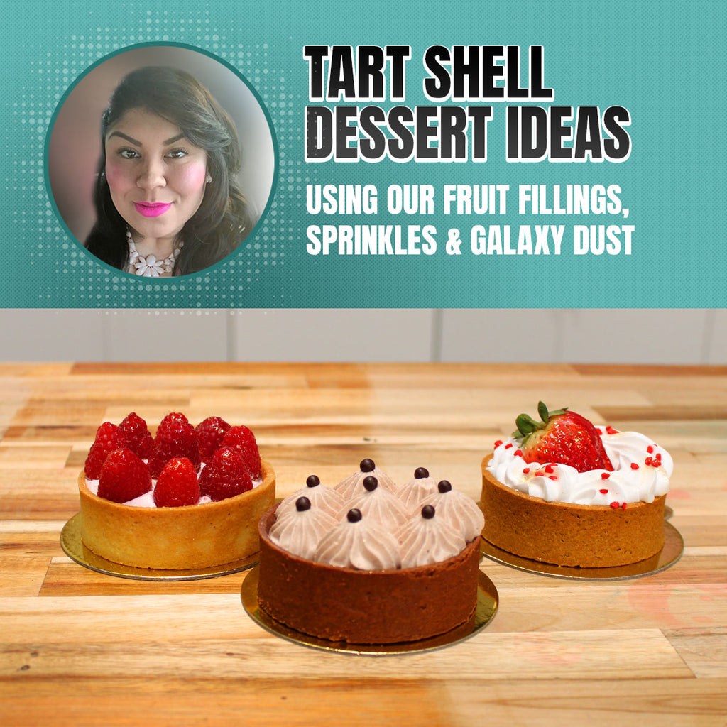 3.3" Tart Shell Ideas (Tutorial) – Bakers Express